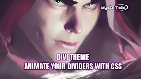 Divi Theme Animate Your Dividers With CSS | S22 Blog