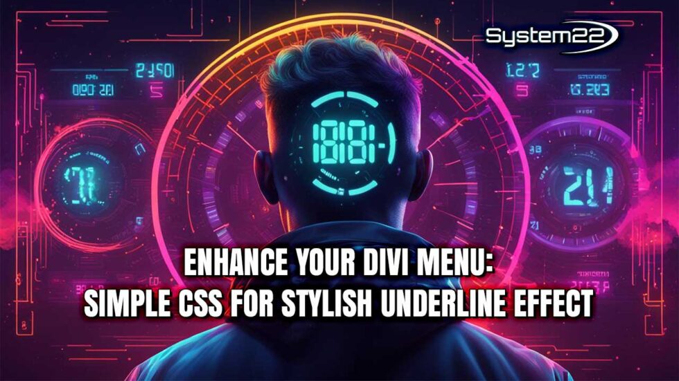 Enhance Your Divi Menu: Simple CSS for Stylish Underline Effect - S22 Blog